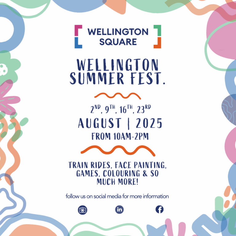What’s happening at Wellington Square this August? - Past Event ...